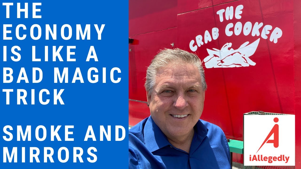 The Economy is like a Bad Magic Trick - Full of Smoke and Mirrors - YouTube
