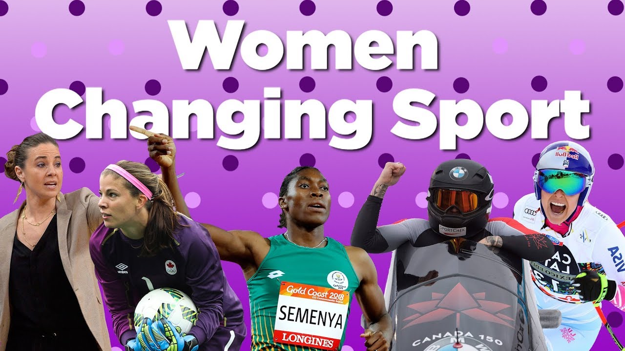 Women Changing The Game In Sport - YouTube