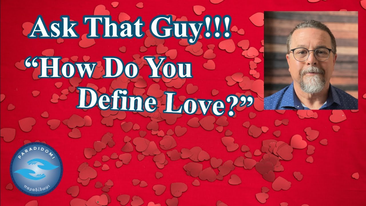 How Do You Define Love? - YouTube