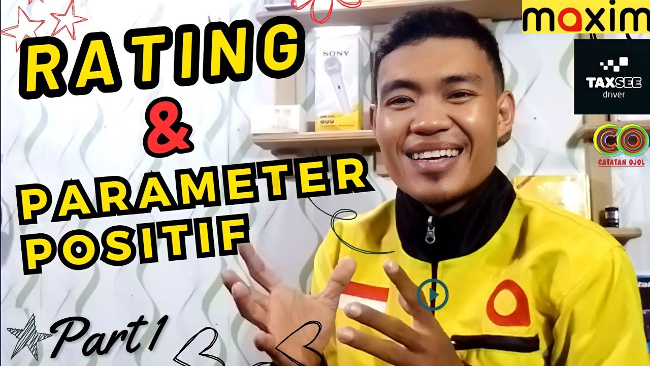 Pengaruh Rating dan Parameter Positif di MAXIM Driver - YouTube