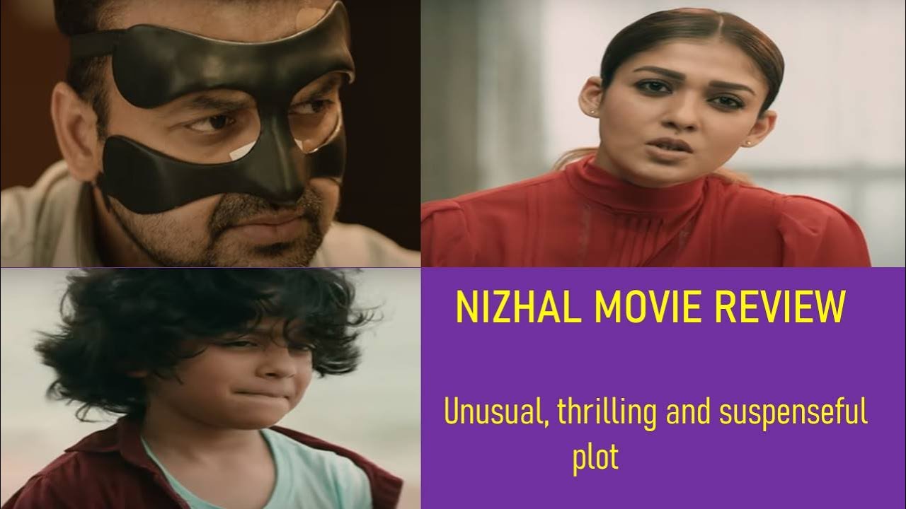 Nizhal Movie Review | Nizhal Review | Kunchacko Boban | Nayanthara ...