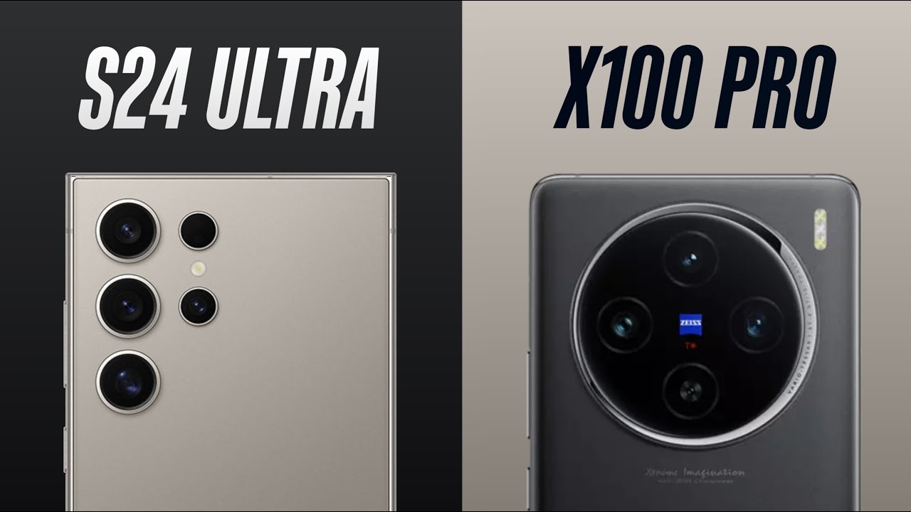 Samsung Galaxy S24 Ultra Vs Vivo X100 Pro Youtube