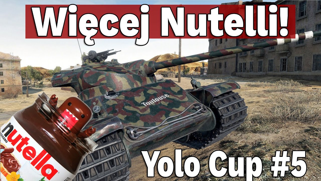 Więcej Nutelli - 5vs5 Yolo Cup #5 - Multi w ESL | World of Tanks - YouTube