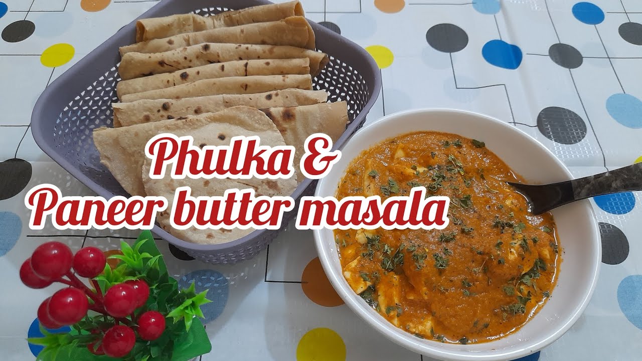 Paneer butter masala in Tamil | Paneer butter gravy | Soft Phulka ...