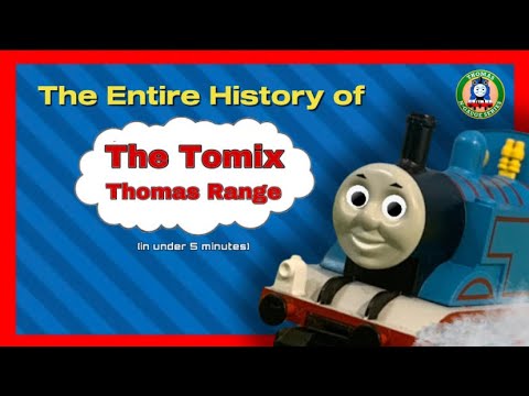 The Entire Histroy of The Tomix Thomas Range (in under 5 minutes) - YouTube