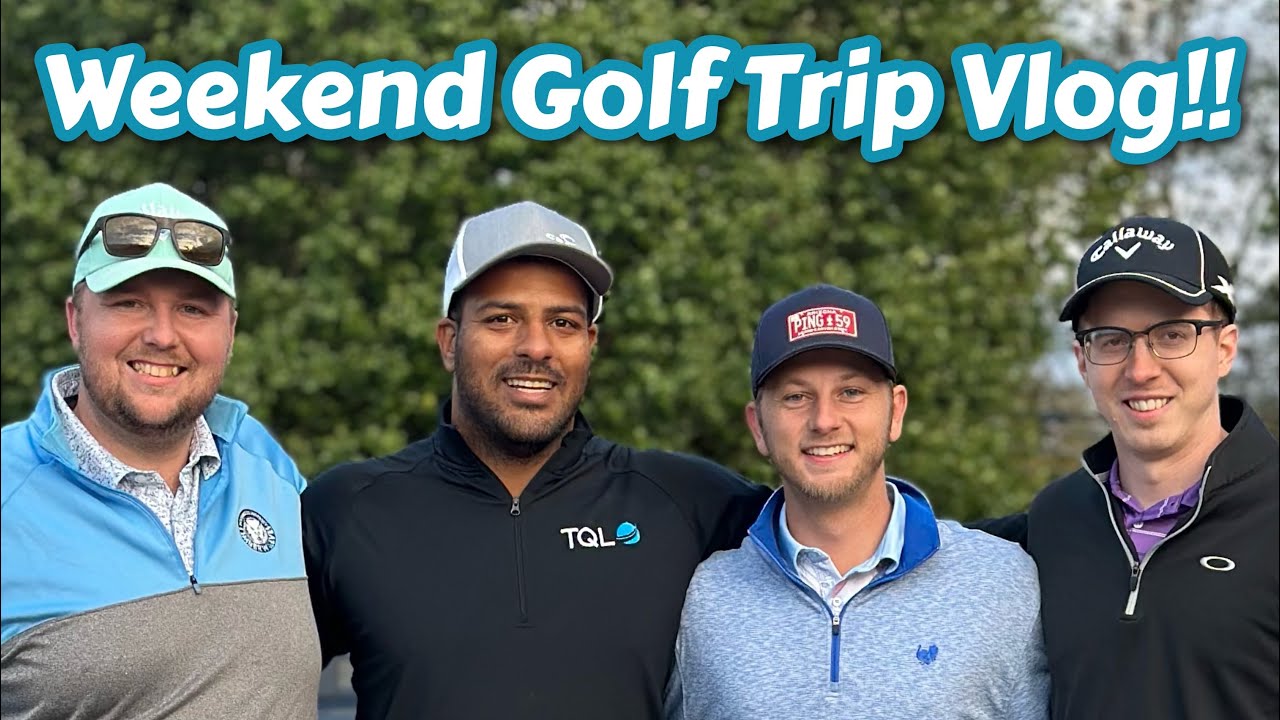 Weekend Golf Trip Vlog!! - YouTube