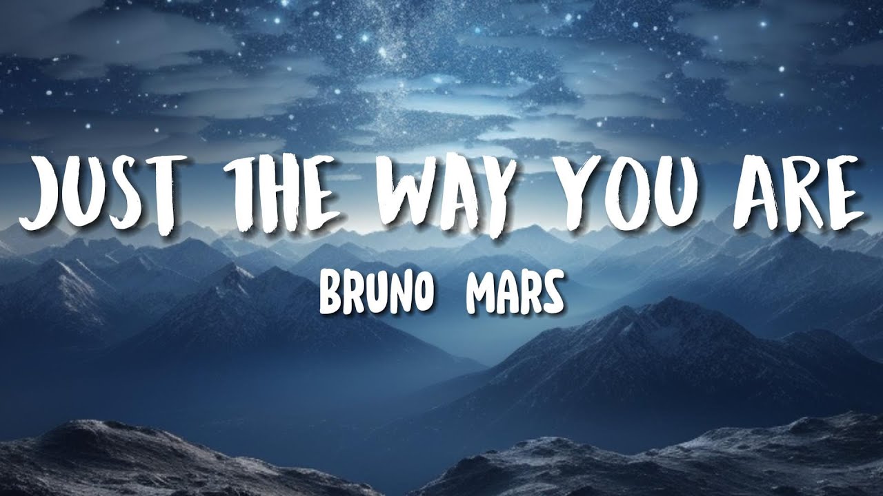 Bruno Mars - Just The Way You Are (Lyrics) - YouTube