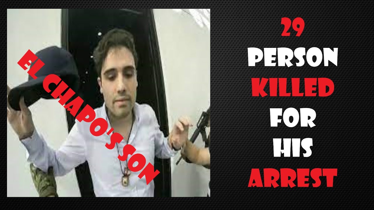 the moment El Chapo's son Ovidio Guzman was captured: TWENTY-NINE ...