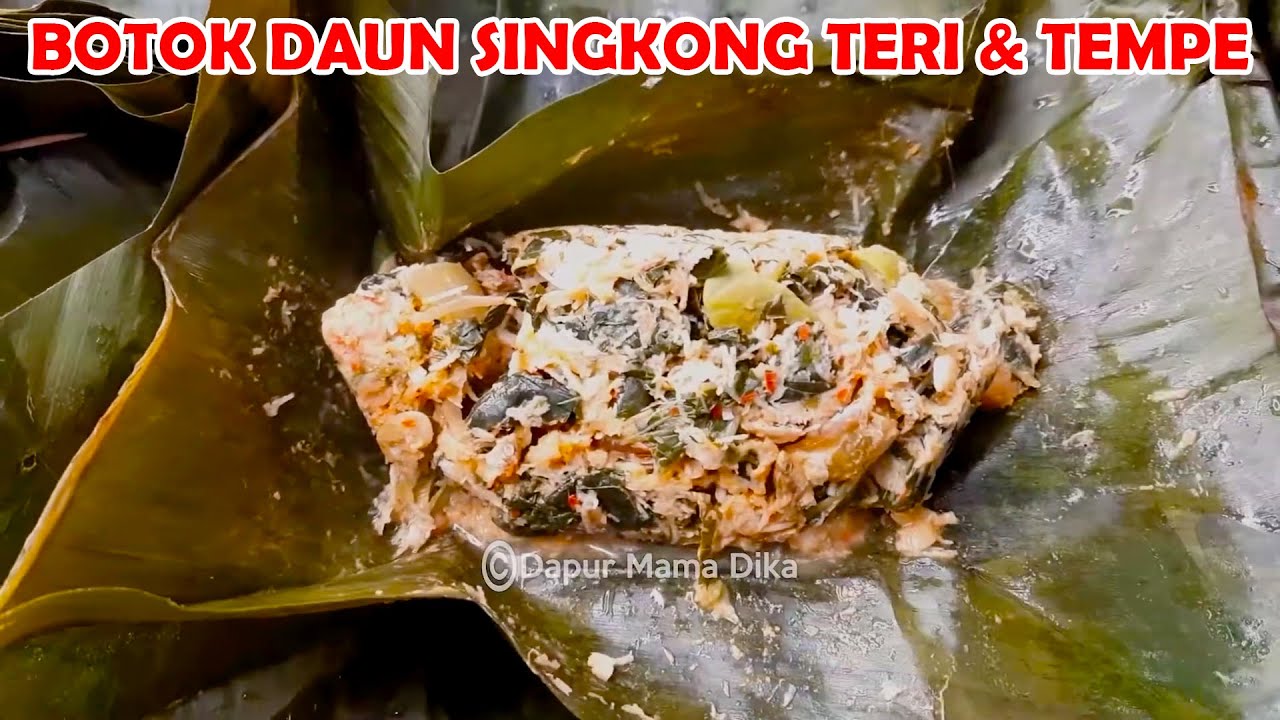 RESEP BOTOK DAUN SINGKONG TERI & TEMPE | MASAKAN SEDERHANA YANG SELALU ...