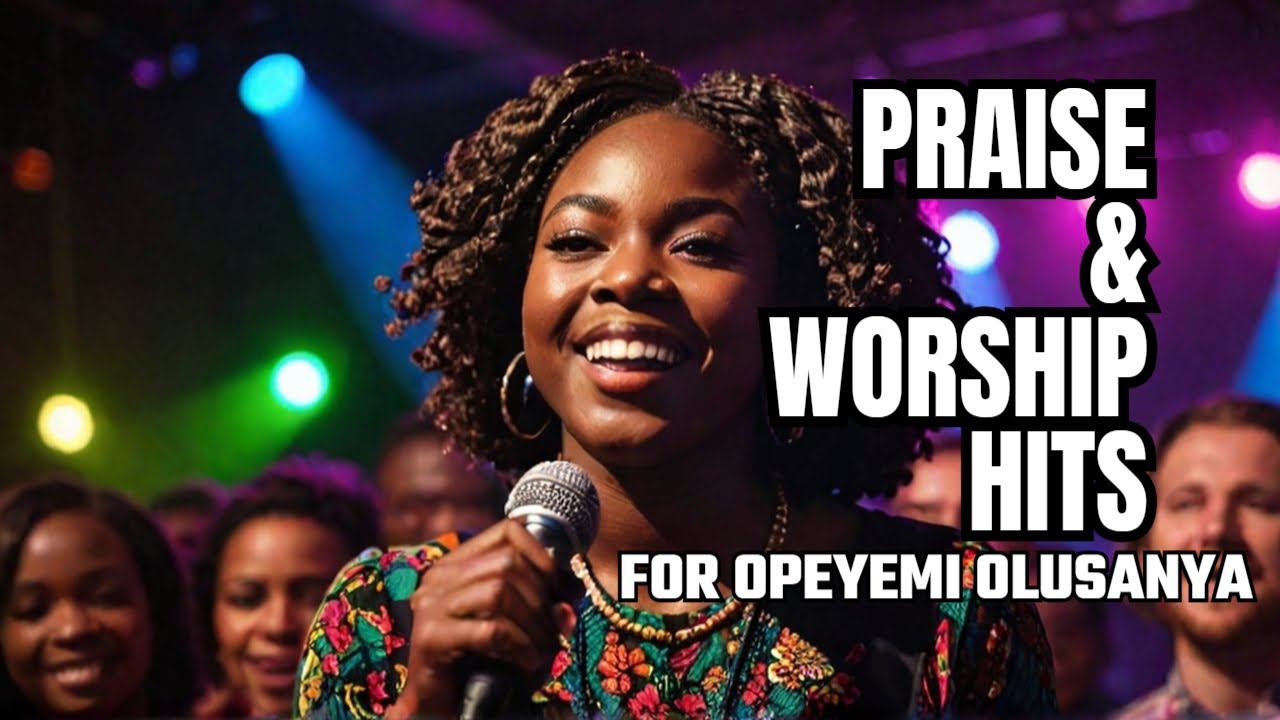 AMAZING PRAISE! Saluting Opeyemi Olusanya with the BEST Nigerian Gospel ...