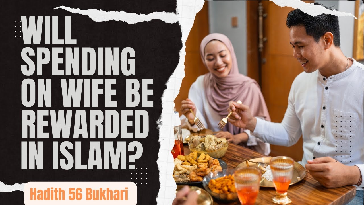 How is spending on a wife in Islam?|| Husband-wife relationship in ...
