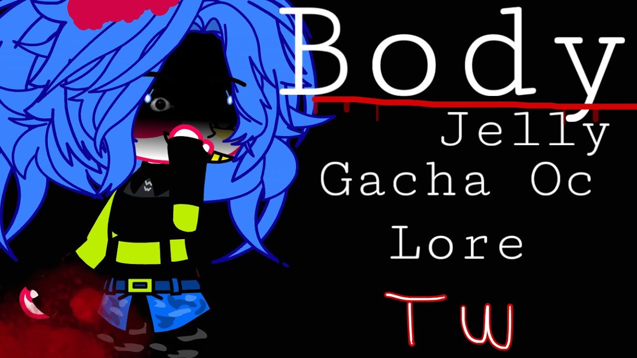 Body // GACHA OC LORE-ISH - YouTube