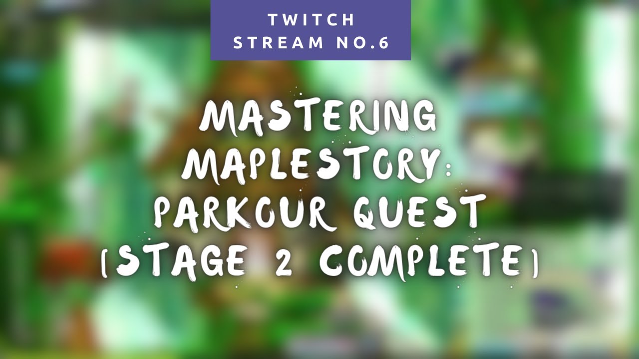 Mastering MapleStory: Parkour Quest [Stage 2 Complete] - YouTube