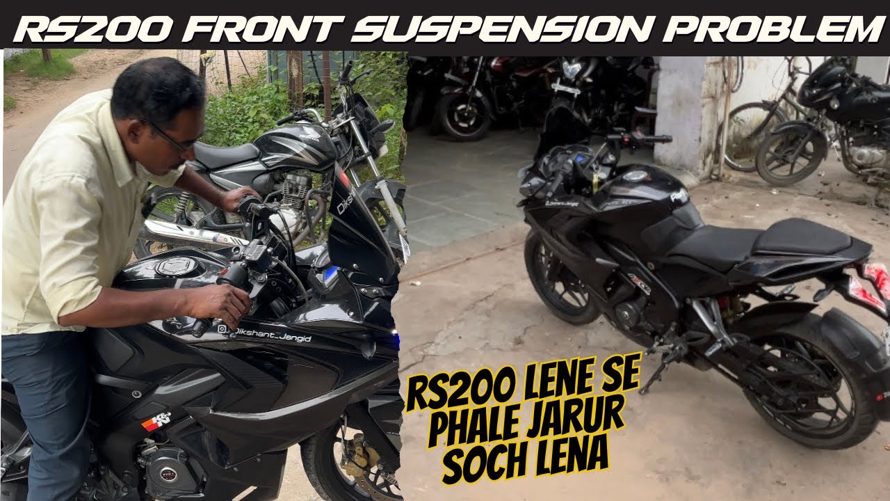 Rs200 lene se phale jarur soch lena😭🤯 | rs200 front suspension problem ...