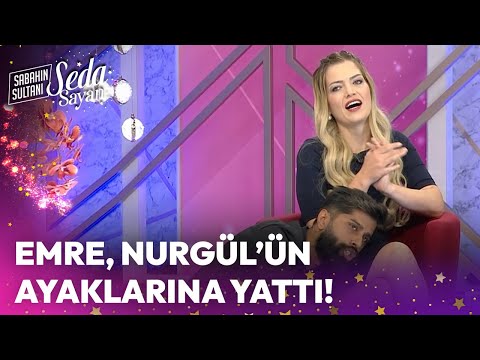 Emre, Nurgül'ün Ayaklarına Yattı! - Sabahın Sultanı Seda Sayan