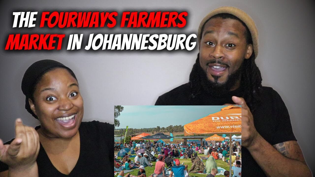 🇿🇦 American Couple First Time Seeing Johannesburg's Fourways Farmers ...