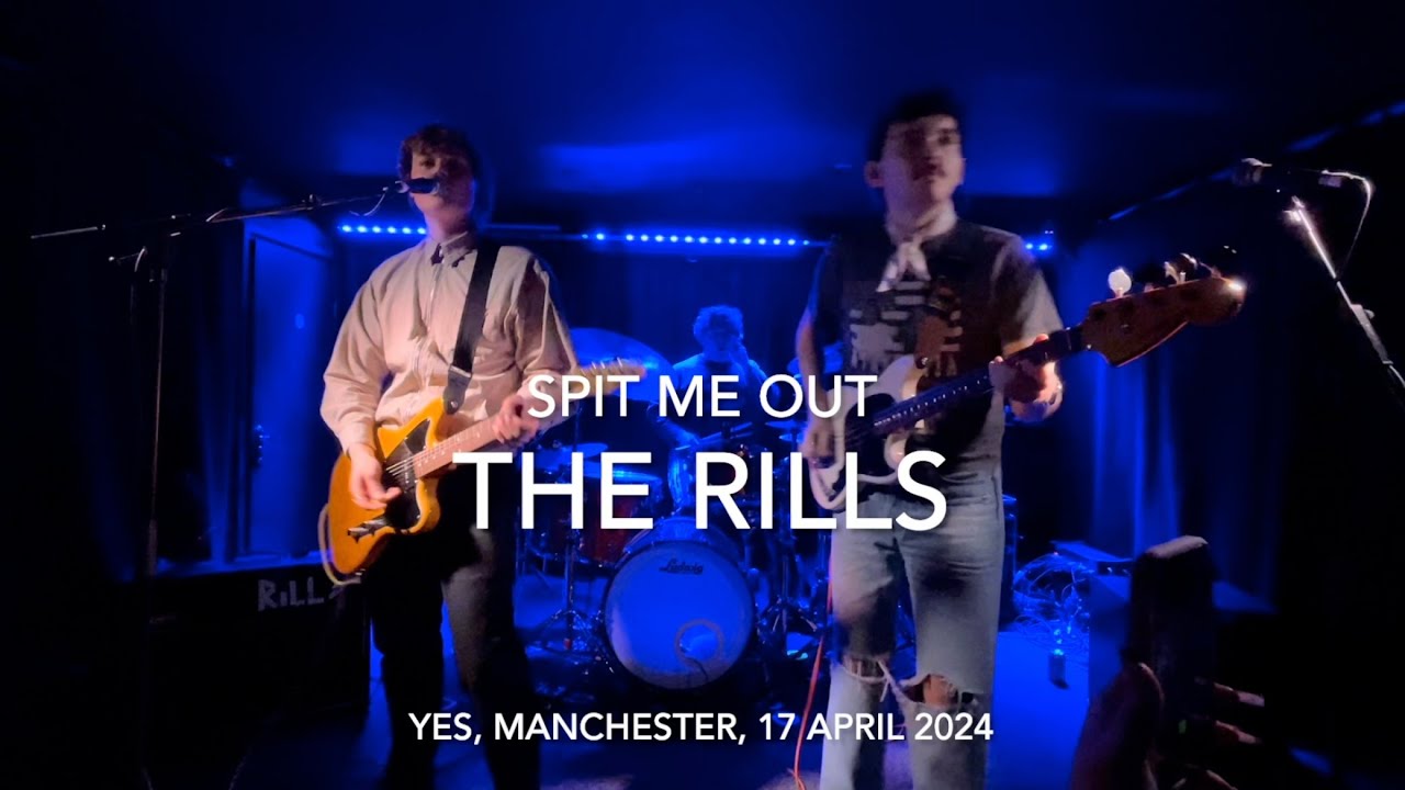 The Rills - Spit Me Out - Live @ Yes, Manchester, 17 April 2024 - YouTube