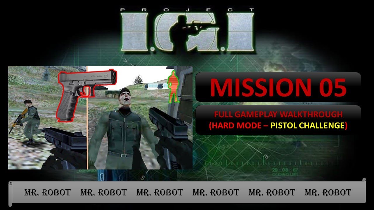 Project IGI - Mission 05 - PISTOL CHALLENGE - FULL GAMEPLAY WALKTHROUGH ...