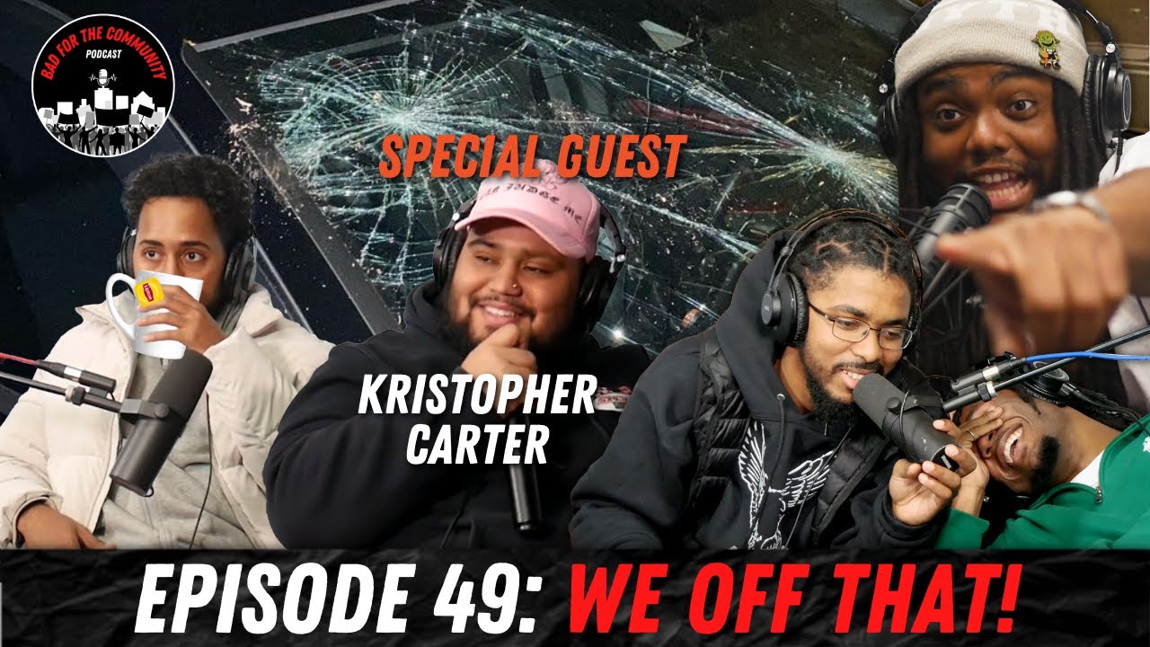 BFTC Podcast | Episode 49: "We Off That" (feat. Kristopher Carter) - YouTube