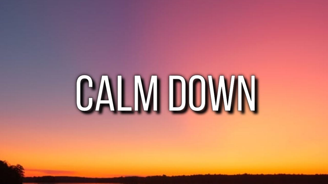 Rema - Calm Down (Letra/Lyrics) - YouTube