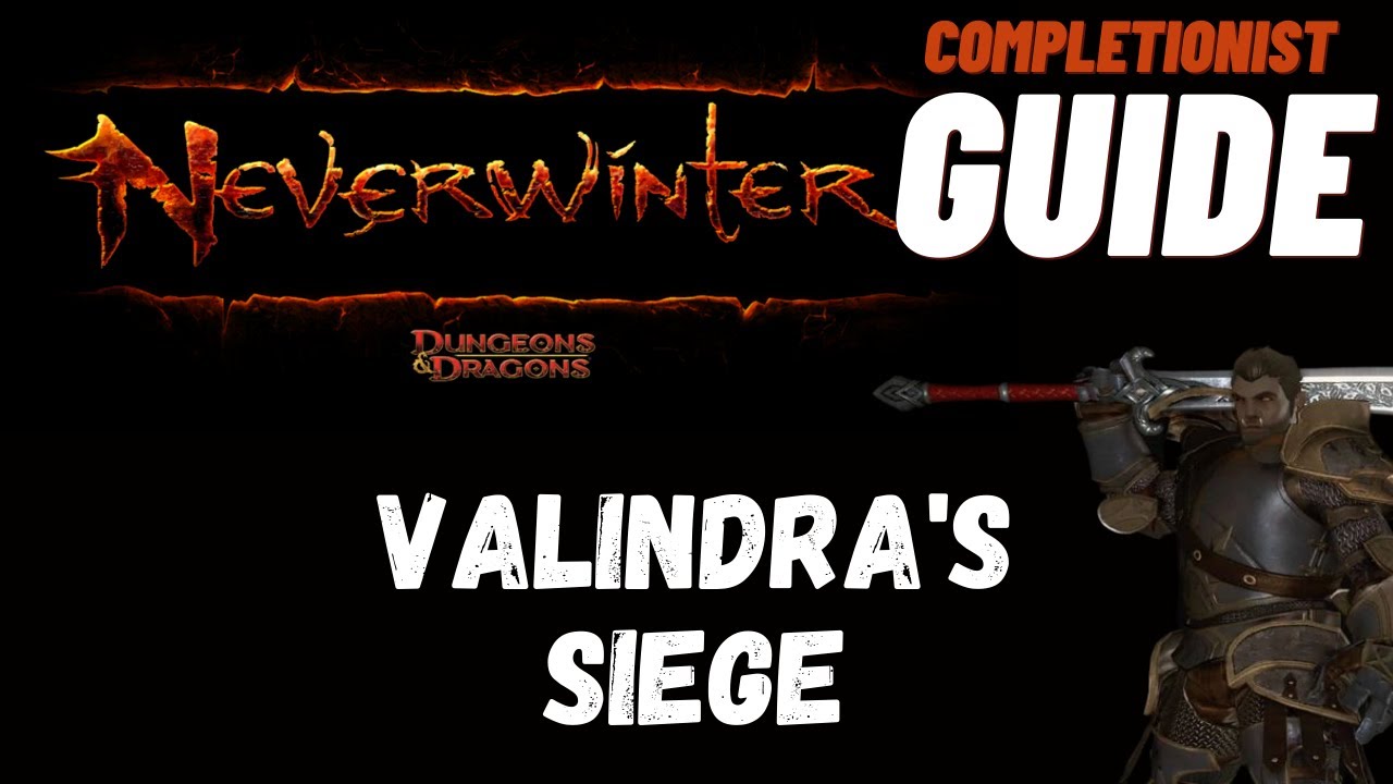 Valindra's Siege Neverwinter completionist guide - YouTube