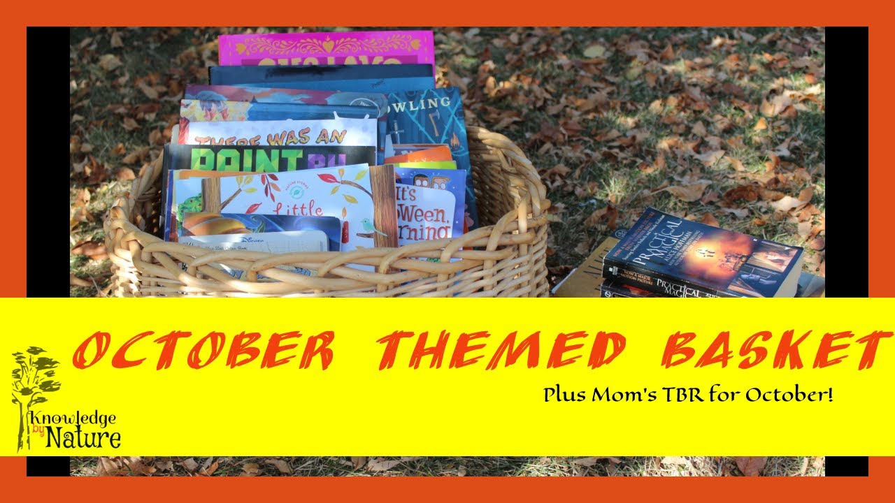 OCTOBER THEMED HOMESCHOOL BASKET & MY OCTOBER TBR STACK || HOMESCHOOL ...