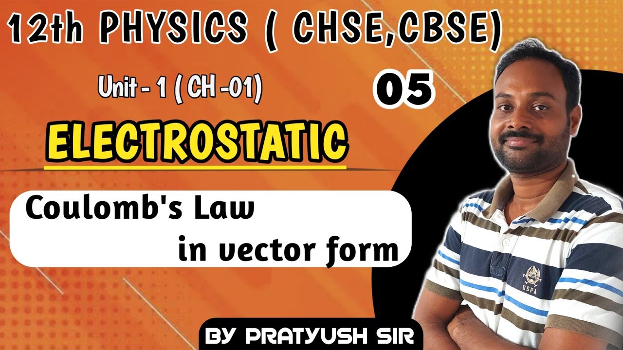 Coulomb's Law in vector form || Electrostatic || class 12th physics ...