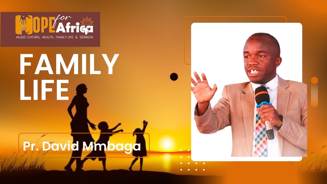 Family Life | Pr. David Mmbaga - YouTube
