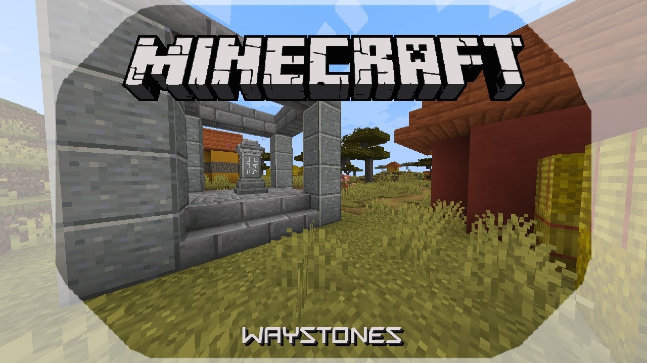 Waystones | Mod Reviews Revamped | Minecraft - YouTube