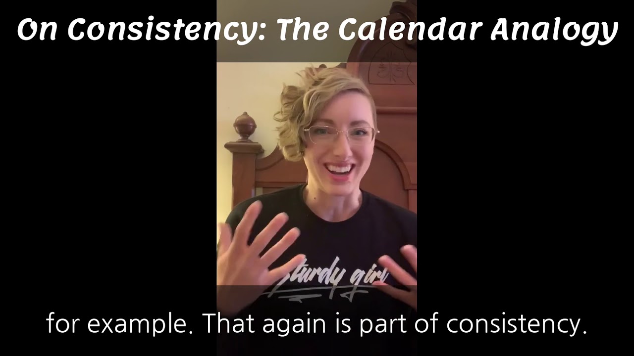 On Consistency: The Calendar Analogy - YouTube