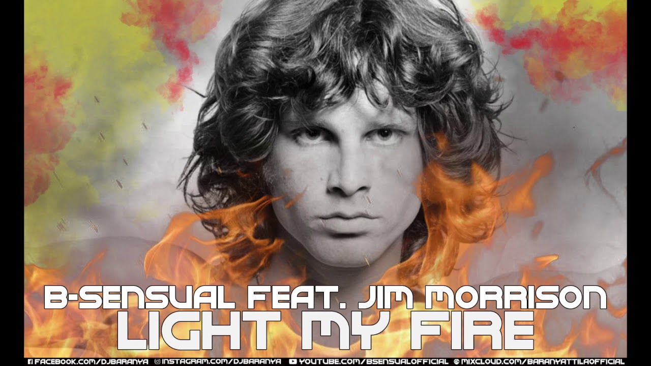 B-sensual, Jim Morrison - Light my fire - YouTube