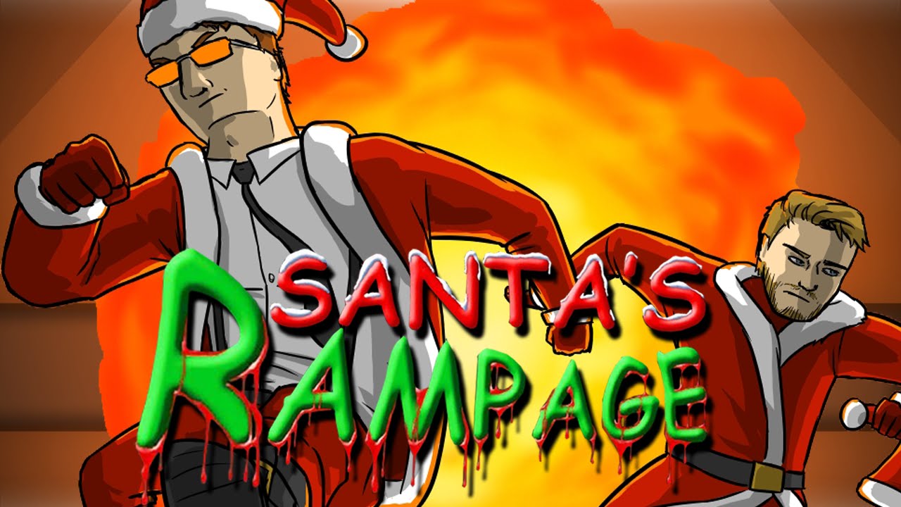 SANTAS RAMPAGE!! - YouTube