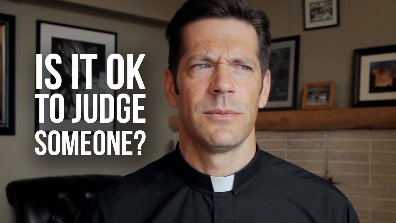 Is It OK To Judge Someone YouTube