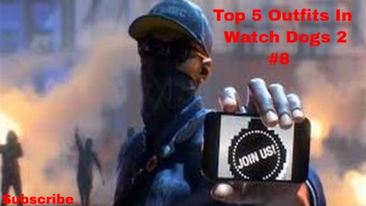 Top 5 Outfits In Watch Dogs 2 #8 - YouTube
