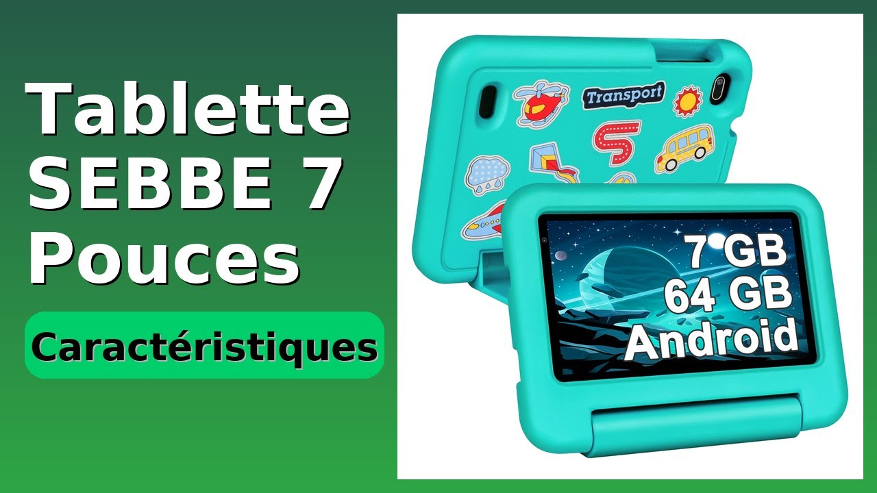 AVIS (2026): Tablette SEBBE 7 Pouces. DÉTAILS ESSENTIELS - YouTube