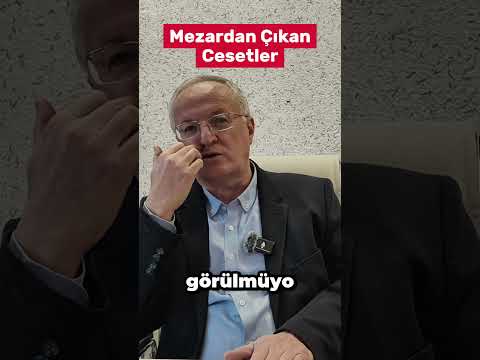 Mezardan Çıkan Cesetler