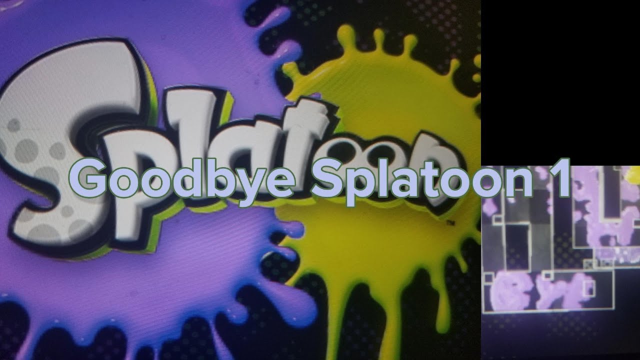 Goodbye Splatoon 1 - YouTube