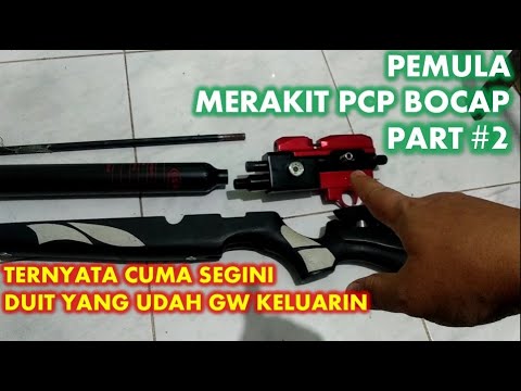 MERAKIT PCP BOCAP part #2 | bobok popor kayu | masang chamber ke popor ...