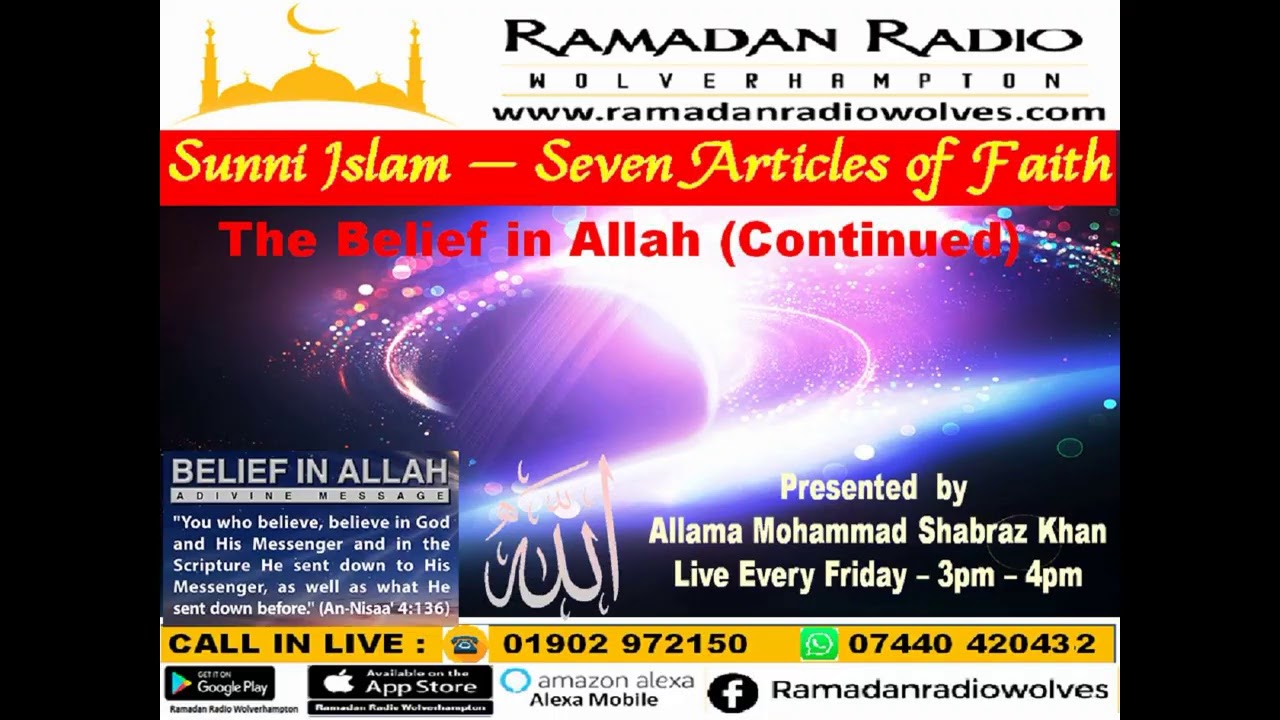 Articles of Faith - Belief in Allah - Continued - Allama Mohammad ...