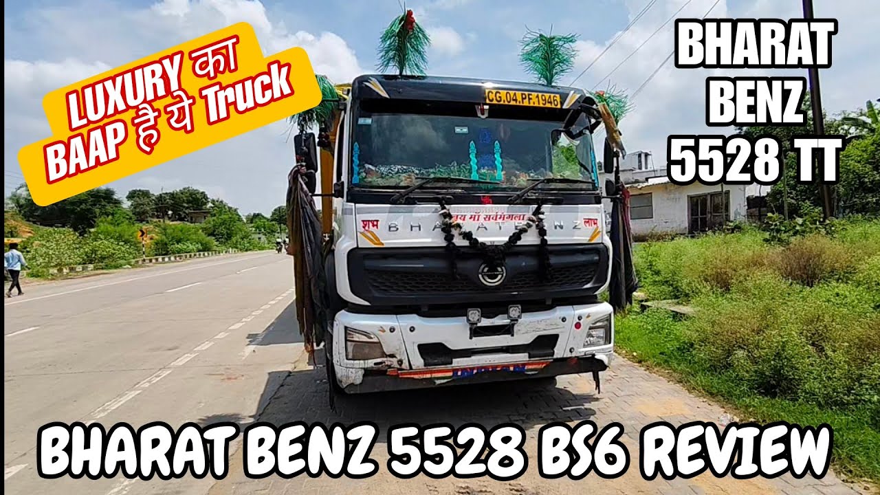 BHARAT BENZ 5528 BS6 Truck Driver Review || BHARAT BENZ 5528 TT Review ...