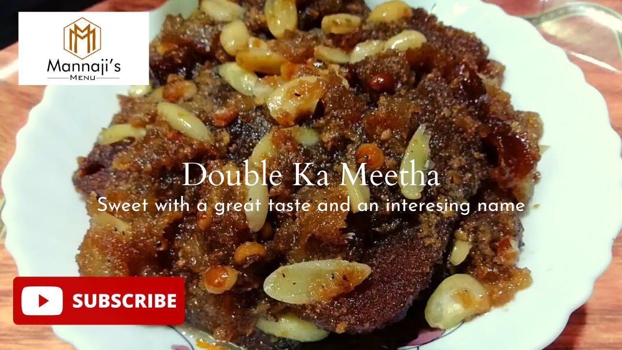 Double Ka Meetha | Bread Halwa | Traditional Bread Dessert Recipe - YouTube