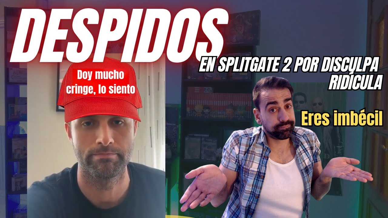 🤷‍♀️DESPIDOS en SPLITGATE 2 por el vídeo CRINGE del CEO HINCANDO ...