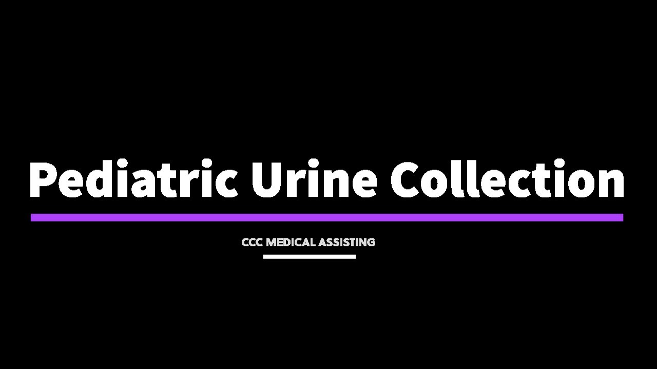 Pediaric Urine Collection - YouTube