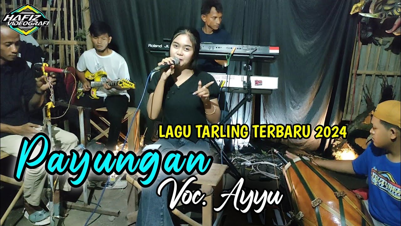 PAYUNGAN ~ COVER TARLING CIREBONAN TERBARU 2024 - YouTube