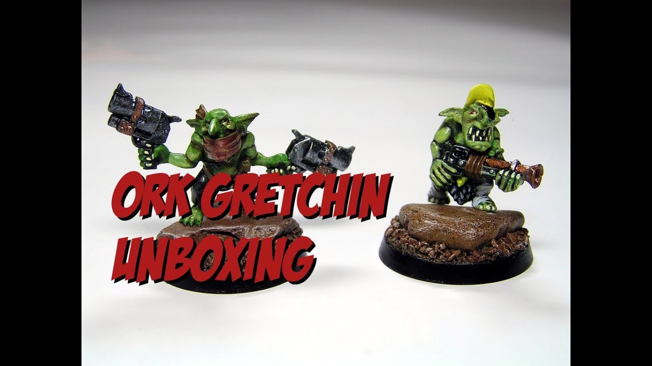 Unboxing: Ork Gretchin - YouTube