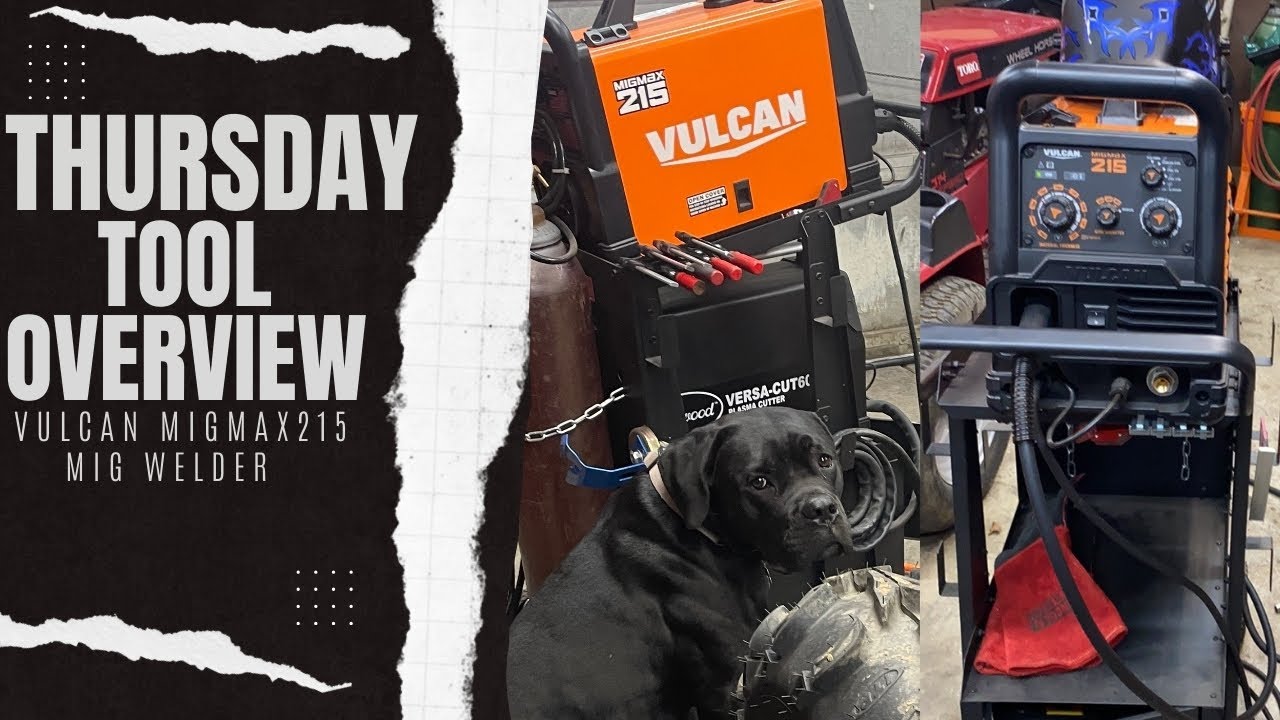 TTO: Unleashing Precision Welds with the Vulcan Migmax 215 Welder # ...