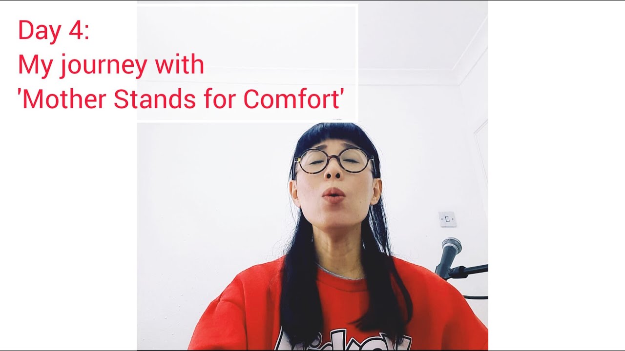Day 4: My journey with 'Mother Stands for Comfort' - YouTube