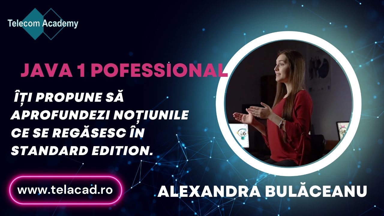 Alexandra Bulăceanu - Prezentare Java 1 Professional Telecom Academy - YouTube
