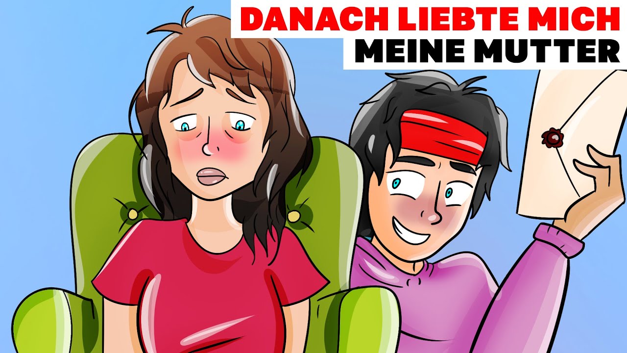 Danach Liebte Mich Meine Mutter | Animierte Geschichte - YouTube