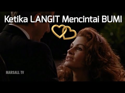 Ketika LANGIT Mencintai BUMI ( Cinta Beda Kelas Sosial ) - Movie Telling / Alur Cerita Pretty Woman